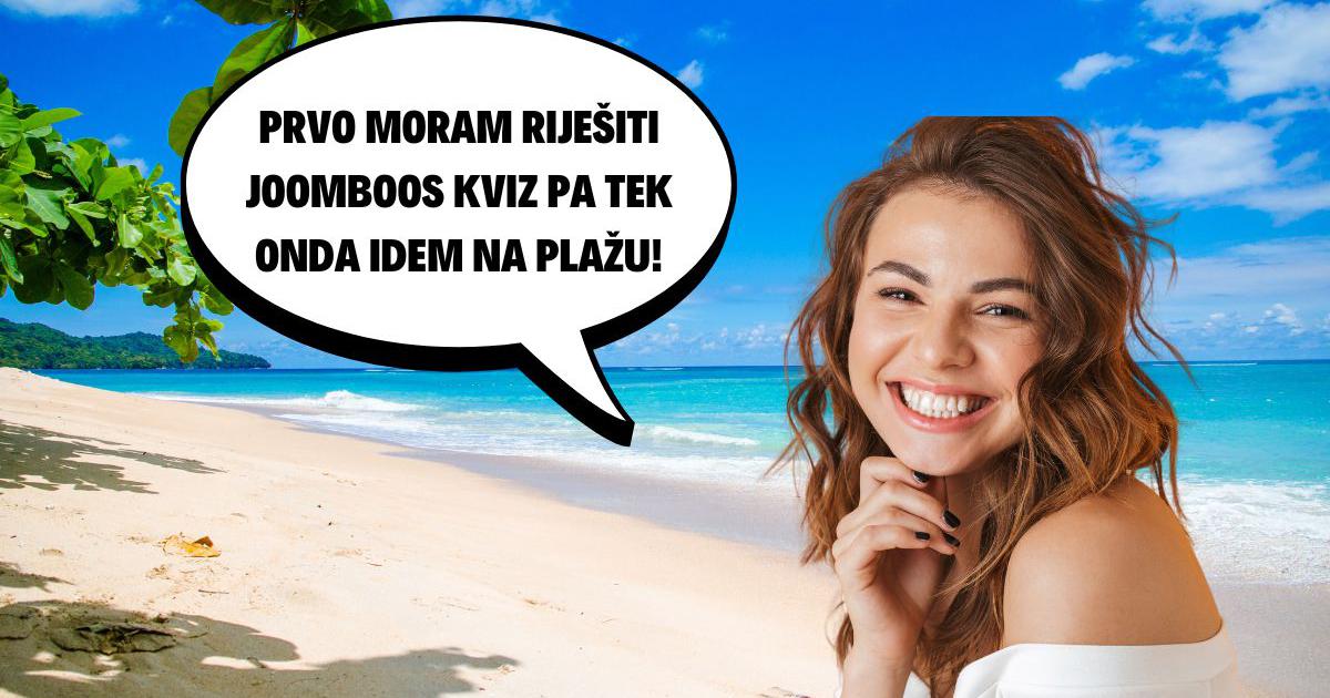 KVIZ: Možeš li dobiti 8/8 na kvizu znanja o ljetu? | Joomboos.24sata.hr